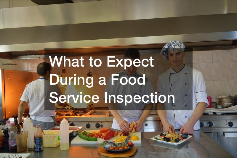 What to Expect During a Food Service Inspection - Food Talk Online