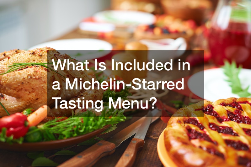 What Is Included in a Michelin-Starred Tasting Menu? - Food Talk Online