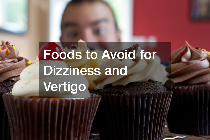 Foods to Avoid for Dizziness and Vertigo - Food Talk Online